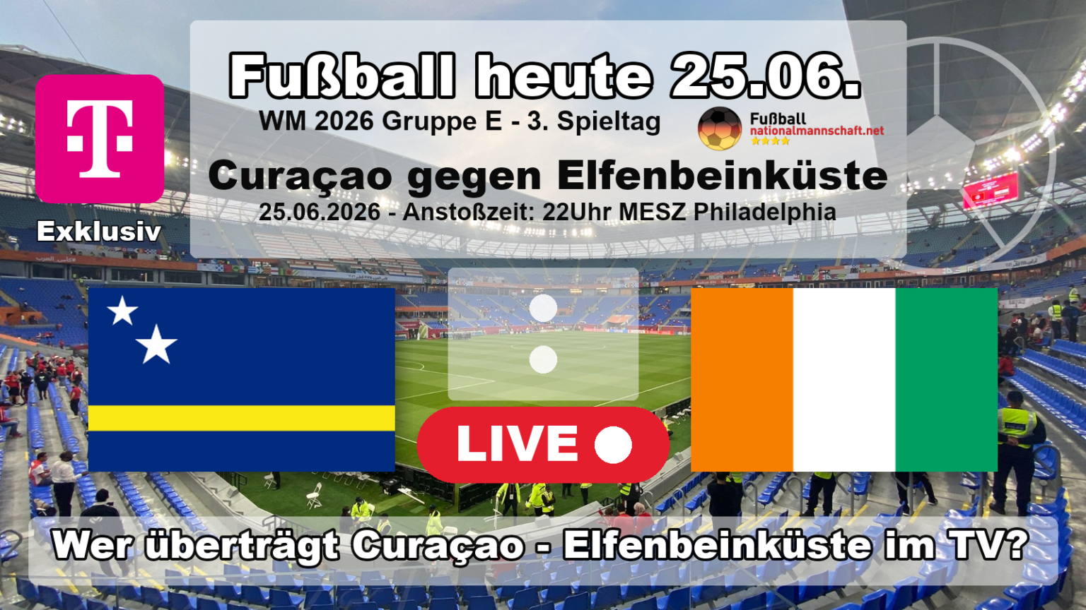 Fußball heute WM live im TV - Wer überträgt Curaçao gegen ...